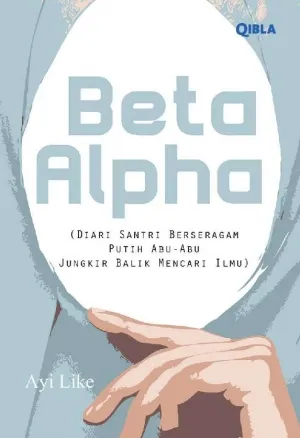 Download Beta Alpha - Ayi Like Pdf - Indonesia Ebook